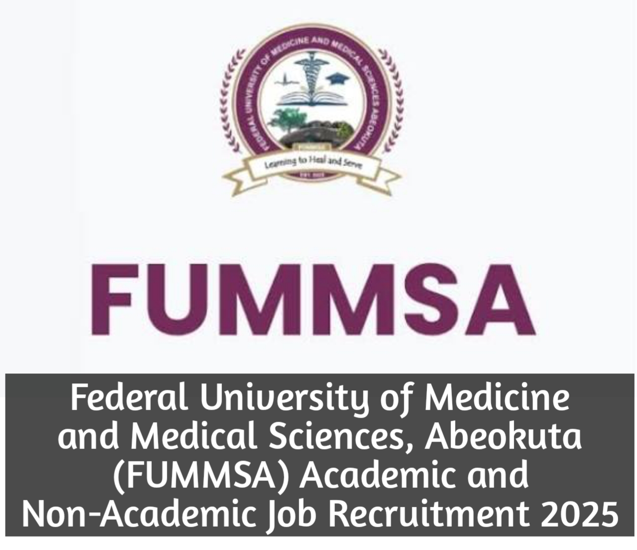 Federal University of Medicine and Medical Sciences, Abeokuta (FUMMSA ...